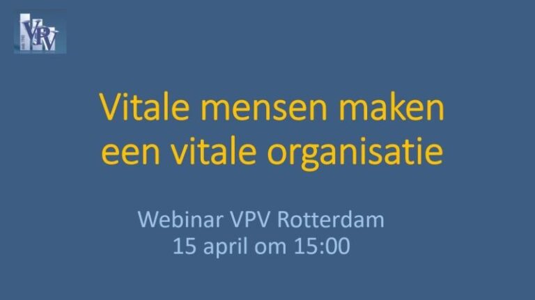 Nieuws: Bijeenkomst VPV Rotterdam op 15 april: Vitale mensen maken een ...